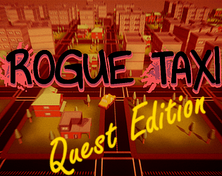 Rogue Taxi [Day 5] [Unity] (now with Quests !) by NjitRam