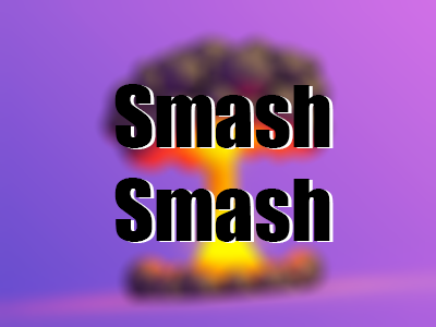 Smash Smash! Minecraft by UnderGroundGames