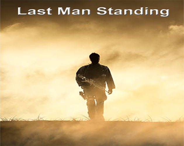 Last Man standing by Bardon