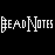 DeadNotes (Very Early Prototype) by Rustfound