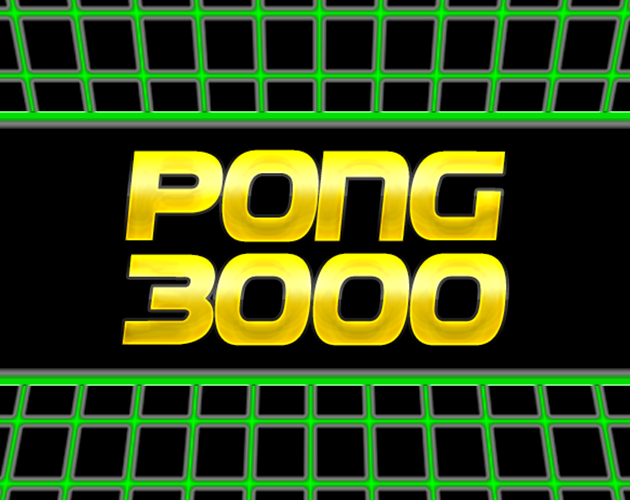 Pong 3000 by Drop Dead Games Pong 3000 by Drop Dead Games