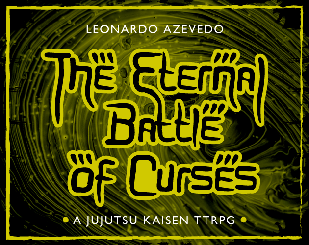 The Eternal Battle of Curses by Leonardo Azevedo for One-Page RPG Jam ...