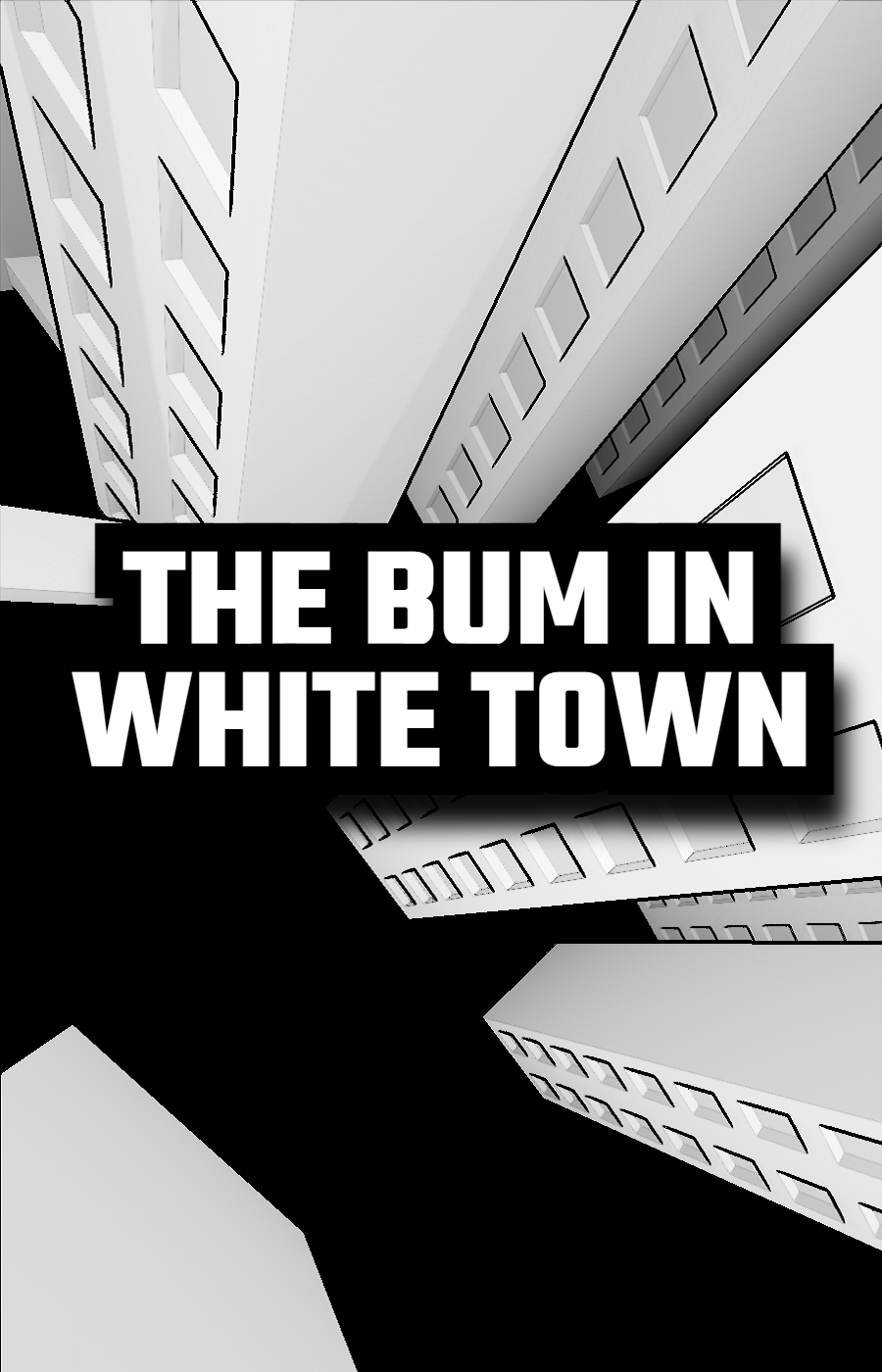 The Bum in White Town by 1PX