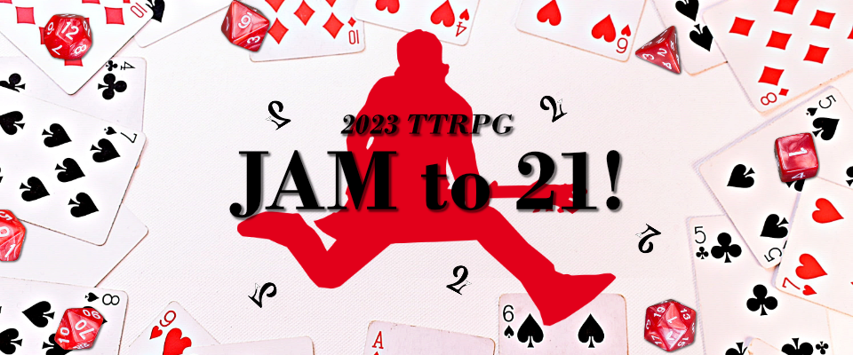 2023 Ttrpg Jam To 21