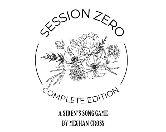 Session Zero: Complete Edition by Meghan(IynnFTW) Cross