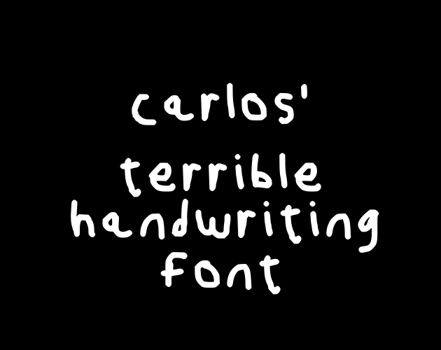 carlos terrible handwriting by carlosfruitcup