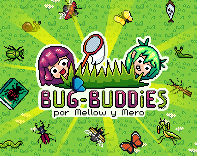 Bug Buddies by Mellow Flower, MeroNekomata, Las Princesas Robot