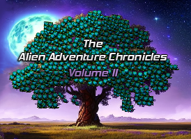 The Alien Adventure Chronicles: Volume II by Random Answer Games
