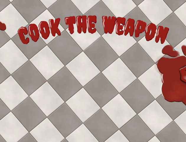 Cook the Weapon! by Buzuluk for 48 + 8 Jam #4 - itch.io