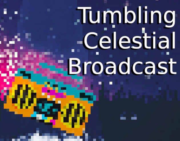 Tumbling Celestial Broadcast by Imitation Crab