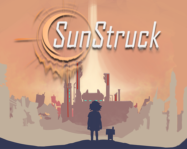 SunStruck by UOWM Game Development, Junmoon, logz14, Ng Joon Xiang, CallMeZhiJian, Muhammad Aryq ...