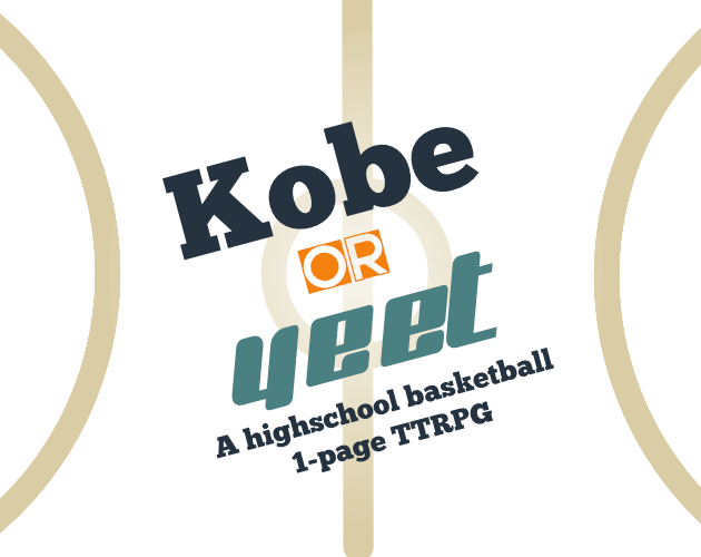 Kobe or Yeet by HiskiH for One-Page RPG Jam 2023 - itch.io