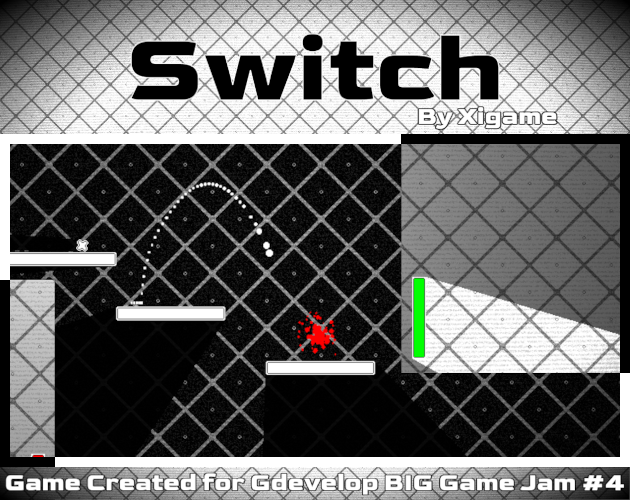 Switch by Xigame by Xigame for GDevelop BIG Game Jam #4 - itch.io