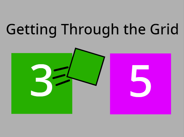 Getting Through the Grid by CosmicFoam