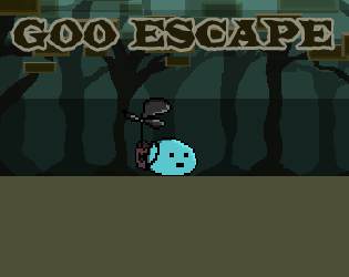 Goo Escape by ReyLarr