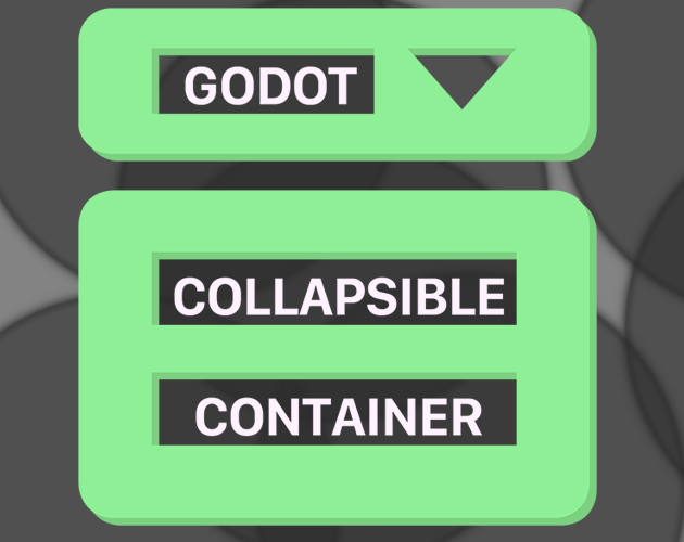 Godot CollapsibleContainer by Arshvir Goraya