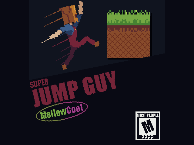 Super Jump Guy by mellowcool, XtraKarma, coolrex56, melo_toni