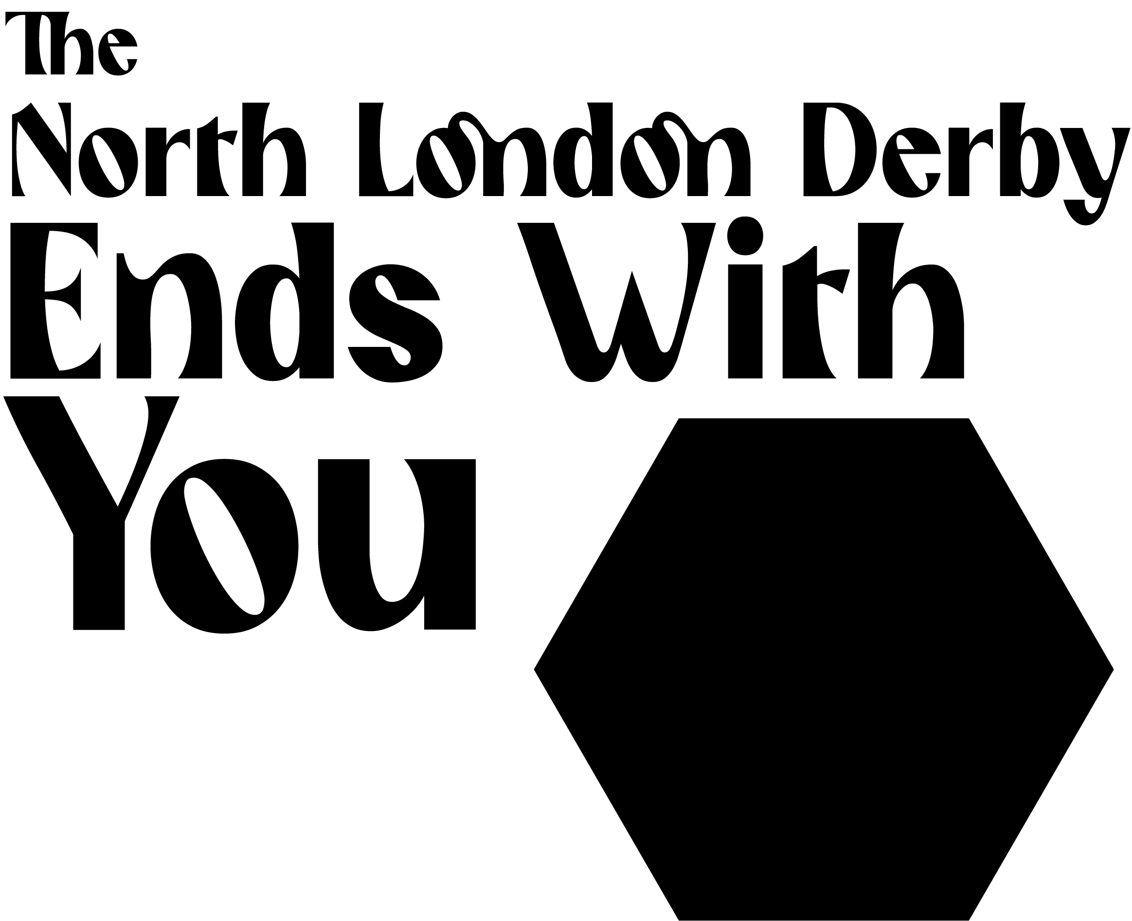 The North London Derby Ends With You By Omoo300500