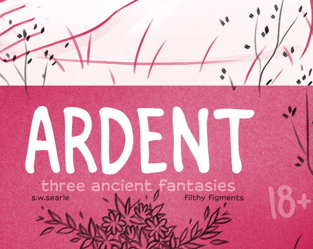 Ardent comic collection by Seya Wynn