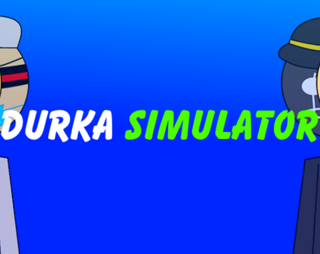 Durka Simulator by Crucial Experiment