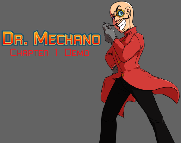 Dr. Mechano (Free Ch. 1 Demo) by DrMechano
