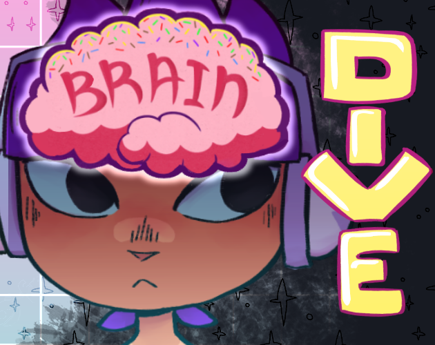 Brain Dive by CheeryBit, Paris, LylaBroflovski, Holly, J Ricardo San