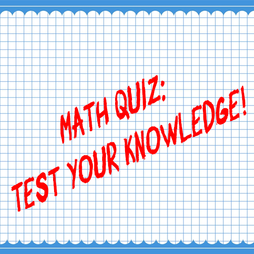MathQuiz: test your knowledge! by Kekadron