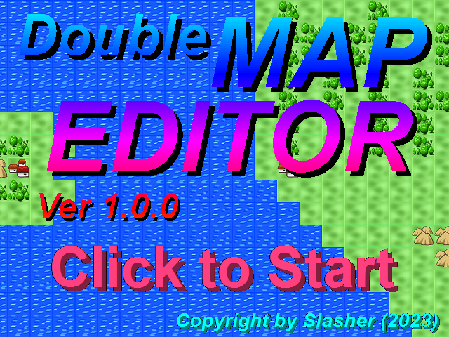 Double MAP EDITOR Ver100 by Syusuke_Takaoka