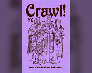 Crawl! no.6: Classic Class Collection! by STRAYCOUCHES PRESS