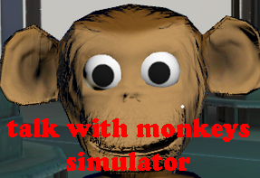 Talk With Monkeys Simulator 2023 by Plomadilla