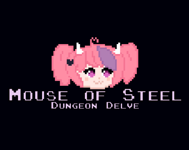 Mouse of Steel: Dungeon Delve by Deinol for Mouse Jam 2023 - itch.io