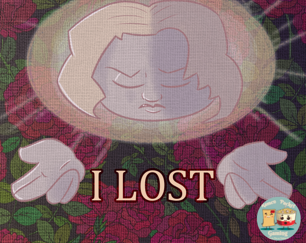 I LOST by Ramen Packet Gaming