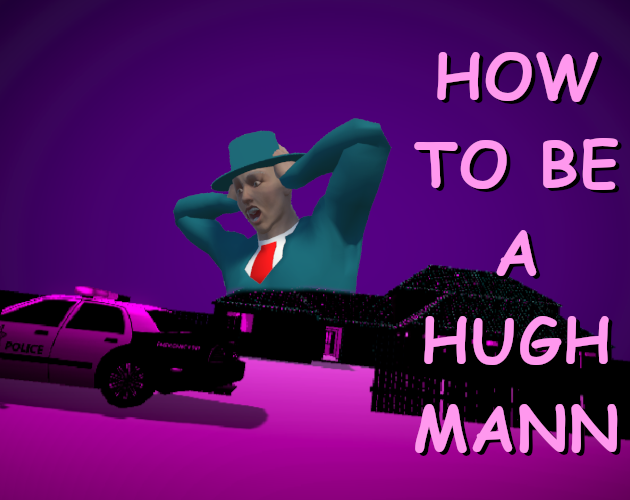 How To Be A Hugh Mann By Enygmatic