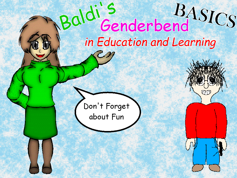 Re-Uploaded Baldi's Genderbend Basics Images Series by ...