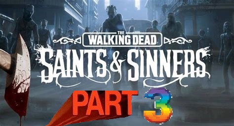 The Walking Dead Saints & Sinners - i'm zombie toast - itch.io