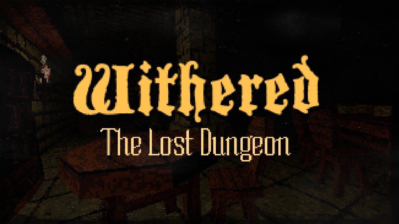 Withered: The Lost Dungeon by gninnel