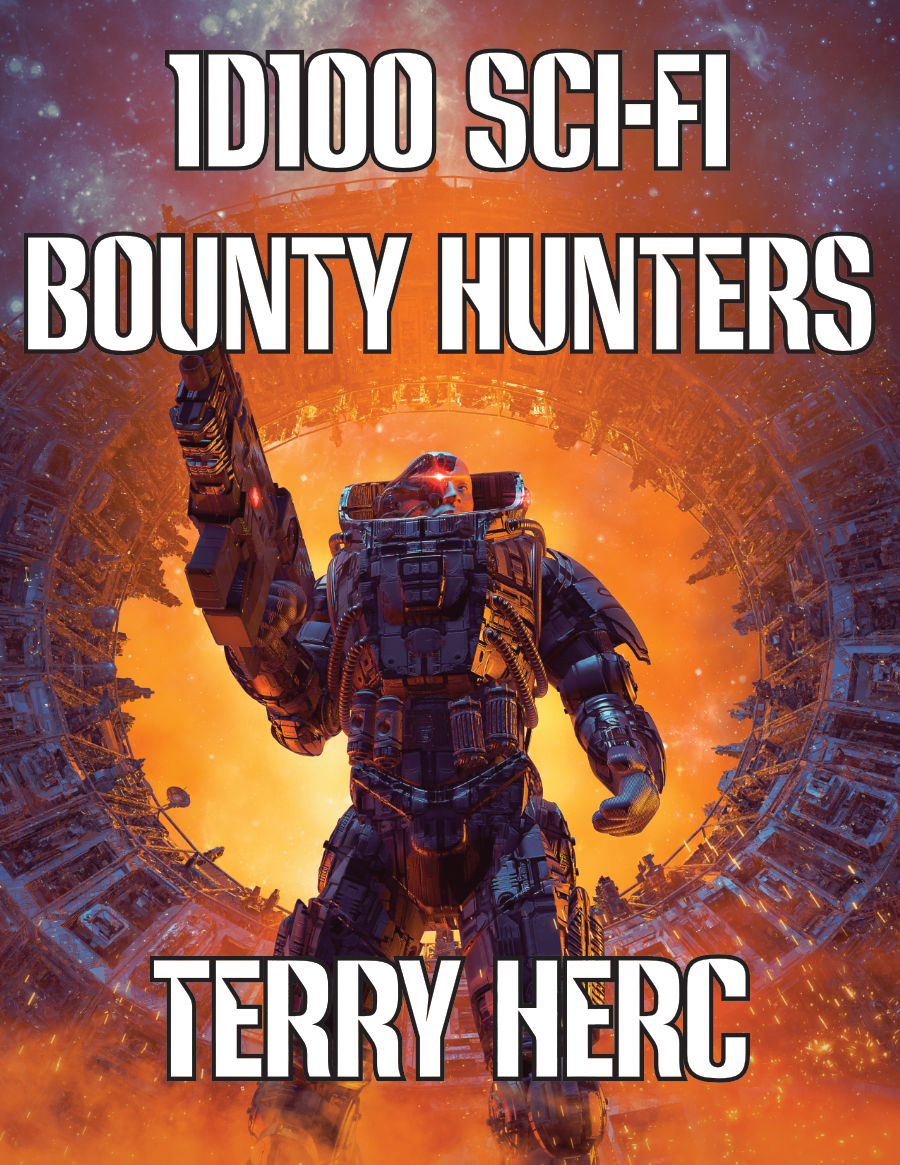 1d100 Sci-Fi Bounty Hunters by TerryHerc