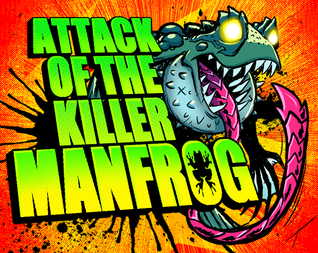 Attack Of The Killer MANFROG by Lbacon, Digital Sagas, myrmidon16, Alex ...