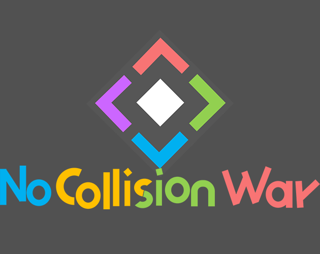 No Collision War by PybugMaster