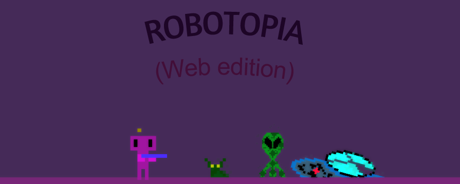 Robotopia (Web Edition) by Tatsinis