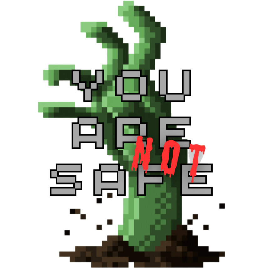 You Are Not Safe by FKGLR