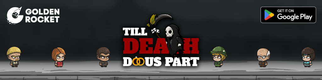 Till Death Do Us Part by Golden Rocket Games