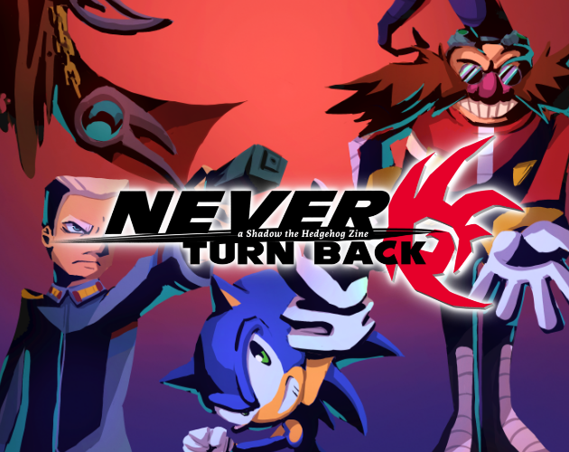 Never Turn Back Zine by Soda-Thief