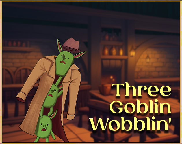 Three Goblin Wobblin' Demo by CuttingEdgeEntertainment