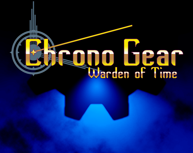 Chrono Gear: Warden of Time by Spacey Batotelli