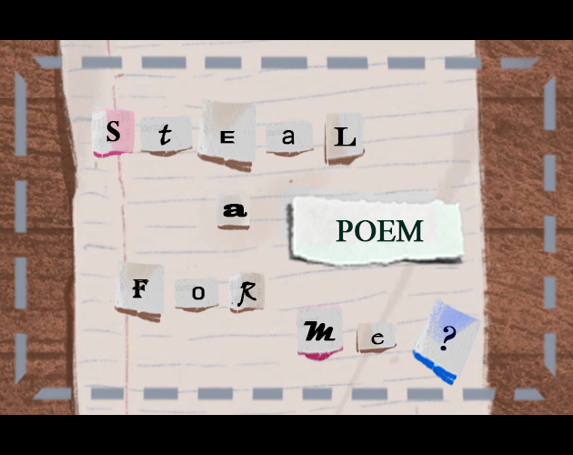 Steal a Poem for Me. I Mean You. I Mean Me. by Irene Li