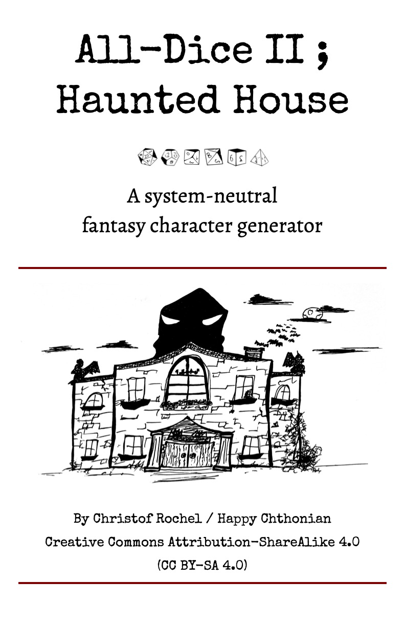 All Dice II Haunted House Character Generator by Happy Chthonian