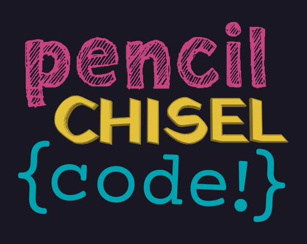 Pencil, Chisel, Code! #3 - itch.io