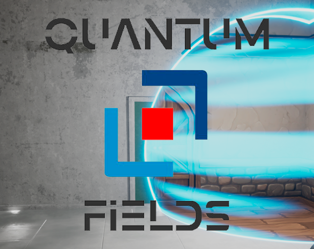 Quantum Fields by Urkaz, SergioPucela, MacsmithVR, JuanJosé Gómez ...
