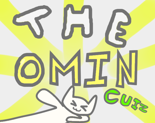 the omin-ous quiz (demo) by omin-chan